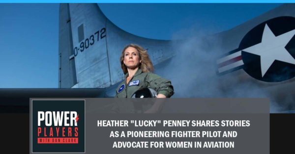 Heather "Lucky" Penney Shares Stories As A Pioneering Fighter Pilot And ...