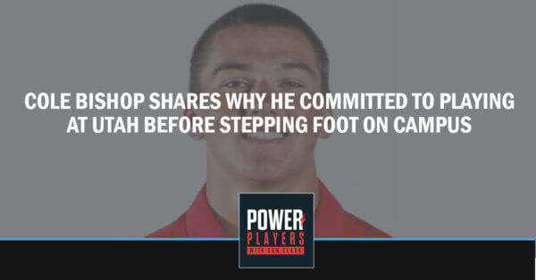 Cole Bishop Shares Why He Committed To Playing At Utah Before Stepping ...